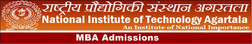 National Institute of Technology (NIT) Agartala MBA Admissions 2025